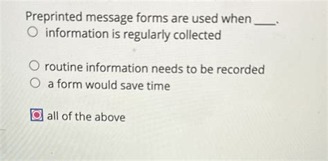 Solved Preprinted Message Forms Are Used When Information Is Solved Preprinted Message Forms Are Used When Information Is