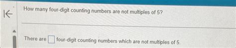 solved how many four digit counting numbers are not