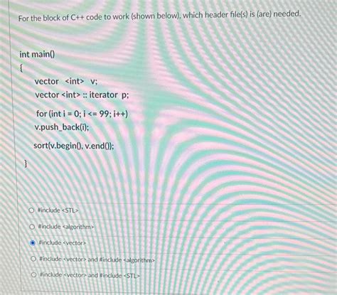 Solved For The Block Of C Code To Work Shown Below Chegg