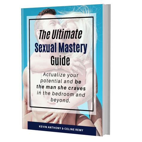 Sexual Mastery Expand Your Sexual Skills And Satisfy A Woman In Bed