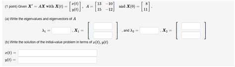 Solved 1 Point Given X AX With X T C A 13 10 Chegg Com