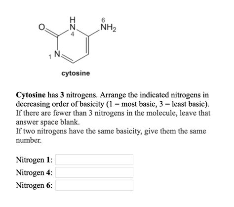 Solved6 Nhz N N Cytosine Cytosine Has 3 Nitrogens Arrange The