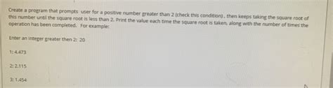 Solved Create A Program That Prompts User For A Positive