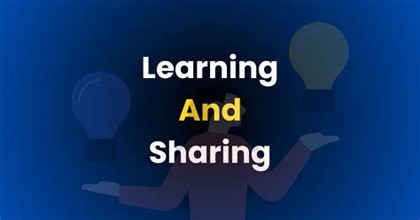 importance of learning and sharing sharingshree