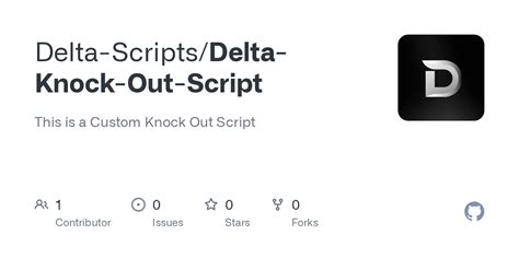 Github Delta Scriptsdelta Knock Out Script This Is A Custom Knock