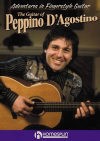 The Guitar Of Peppino Dagostino Adventures In Fingerstyle Guitar