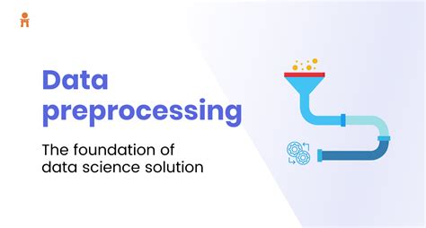 Data Preprocessing 7 Essential Steps In The Pipeline