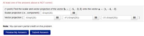 Solved Find The Scalar And Vector Projection Of The Vector B Chegg