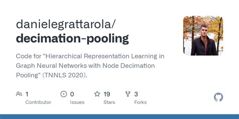 Github Danielegrattaroladecimation Pooling Code For Hierarchical Representation Learning In