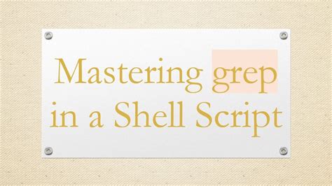 Mastering Grep In A Shell Script Youtube