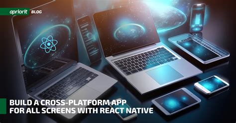 building cross platform apps with react native how to run an app on