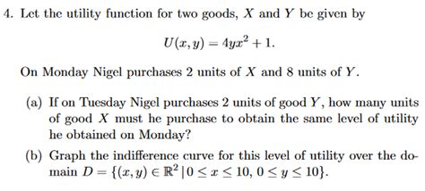 Solved 1 Let The Utility Function For Two Goods X And Y Be