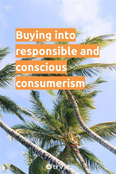 Understanding Conscious Consumerism Making Informed Purchases