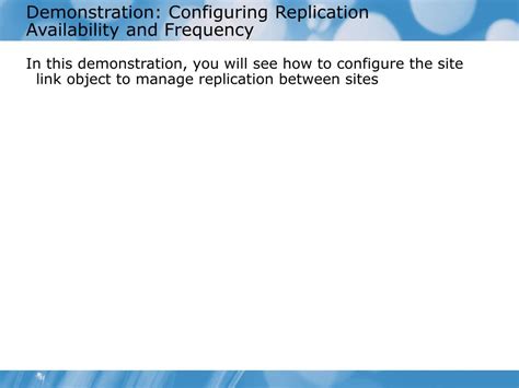Ppt Module 4 Configuring Active Directory Sites And Replication