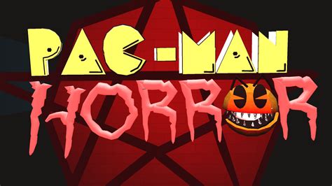 Pacmanhorrorrr
