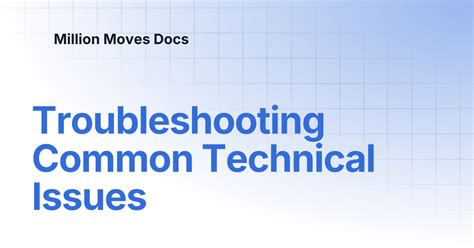 Troubleshooting Common Technical Issues Million Moves