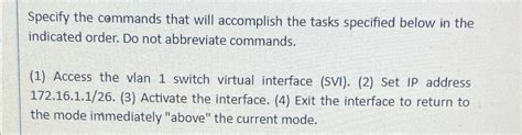 Solved Specify The Commands That Will Accomplish The Tasks