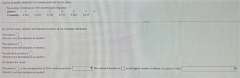 Solved Use The Probability Distribution To Complete Parts Chegg