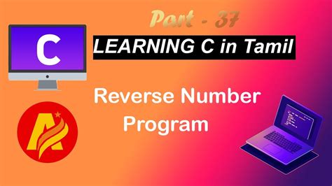 C Language Tutorial In Tamil Reverse Number Program In C Language