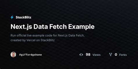 Nextjs Data Fetch Example Stackblitz
