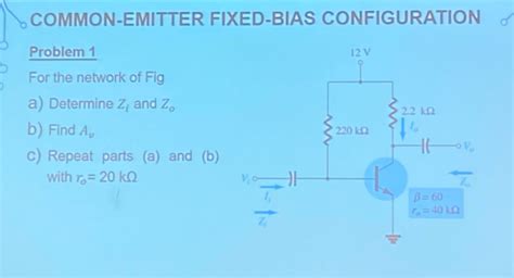solved common emitter fixed bias configurationproblem 1for