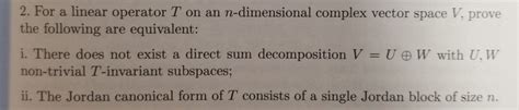 Solved For A Linear Operator T On An N Dimensional Chegg
