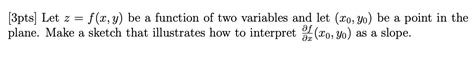 Solved Let Z F X Y ﻿be A Function Of Two Variables And Let
