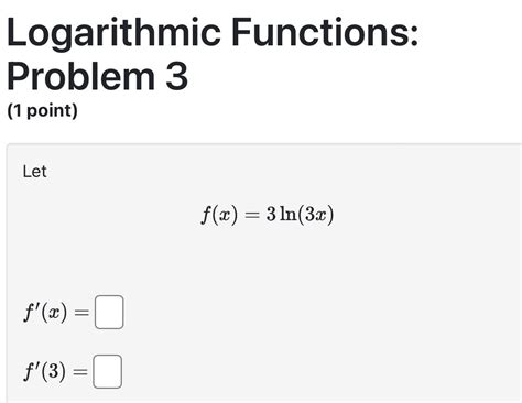 solved logarithmic functions problem 3 1