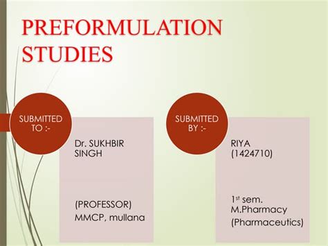 Preformulation Considerations Slideshare Pptx
