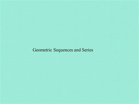 Geometric Sequence And Seriespdf