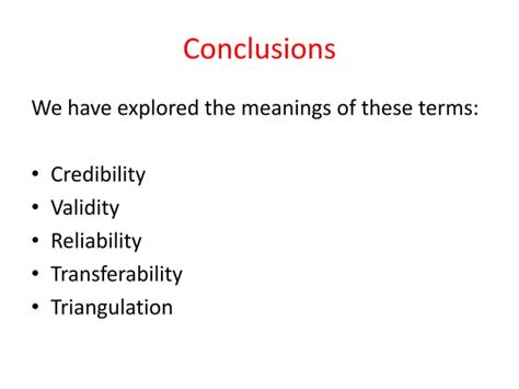 Credibility Validity Reliability And Transferability Pptx Science