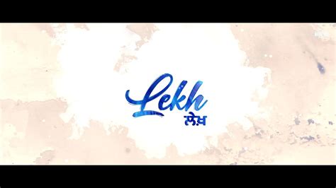 LEKH (Official Trailer) ਲੇਖ਼ | Gurnam Bhullar | Tania | Jagdeep Sidhu ...
