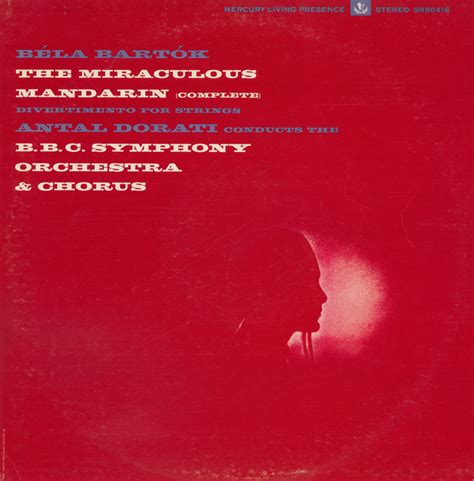 The Miraculous Mandarin Complete Divertimento For Strings Béla
