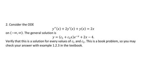 Solved Y′′ X 2y′ X Y X 2x On −∞ ∞ The General Solution