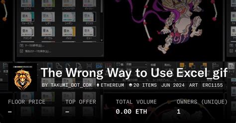 The Wrong Way To Use Excel Collection Opensea The Wrong Way To Use Excel Collection Opensea