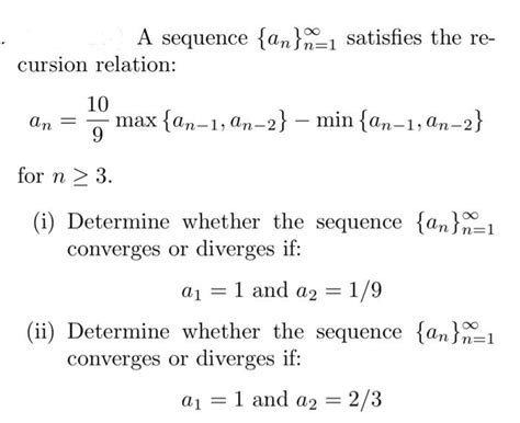 Solved A Sequence An N1∞ Satisfies The Recursion Relation