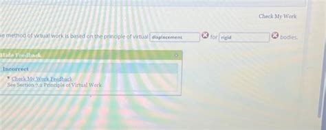 Solved E Method Of Virtual Work Is Based On The Principle Of