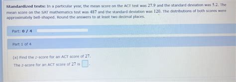Solved Standardized Tests In A Particular Year The Mean