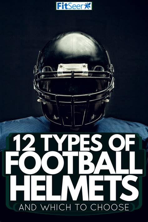 Different Kinds Of Football Helmets At Katherine Edmunds Blog