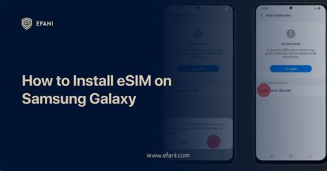 Step By Step Guide How To Install ESIM On Your Samsung Galaxy Device
