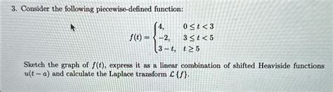 Solved 3consider The Following Piecewise Defined Function 4 0770 F