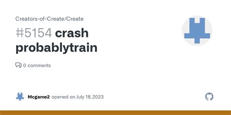 Crash Probablytrain · Issue 5154 · Creators Of Createcreate · Github