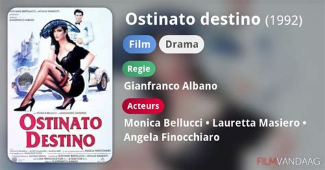 Ostinato Destino Film 1992 Filmvandaagnl