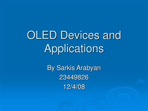 PPT OLED Devices And Applications PowerPoint Presentation Free Download ID