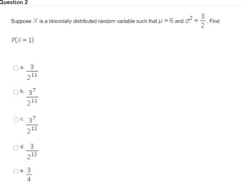 solved question 2 suppose x is a binomially distributed