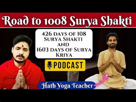 1008 Surya Shakti 1600 Days Of Surya Kriya Podcast With Kushal Anna