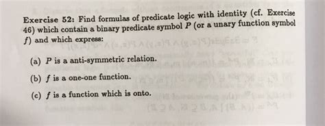 Solved Exercise Find Formulas Of Predicate Logic With Chegg