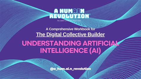 Understanding Artificial Intelligence (Workbook: Empowering the Digital Collective Builder)