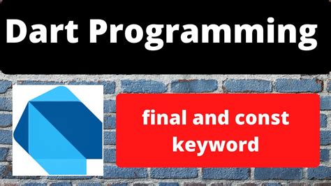 Learn Dart In Nepali Part 7 Final And Const Keyword Youtube