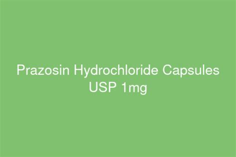 Prazosin Hcl Capsules 1mg Exporter Gmp Manufacturer Supplier